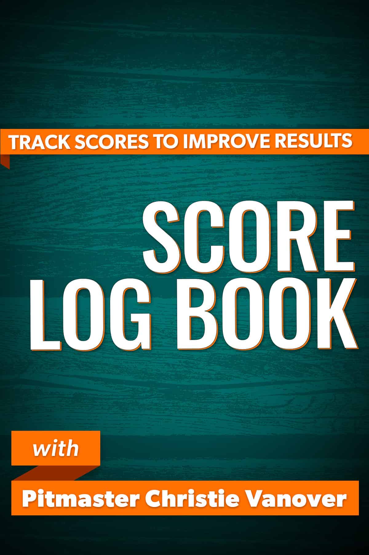 Track competition scores to improve your results - Girls Can Grill